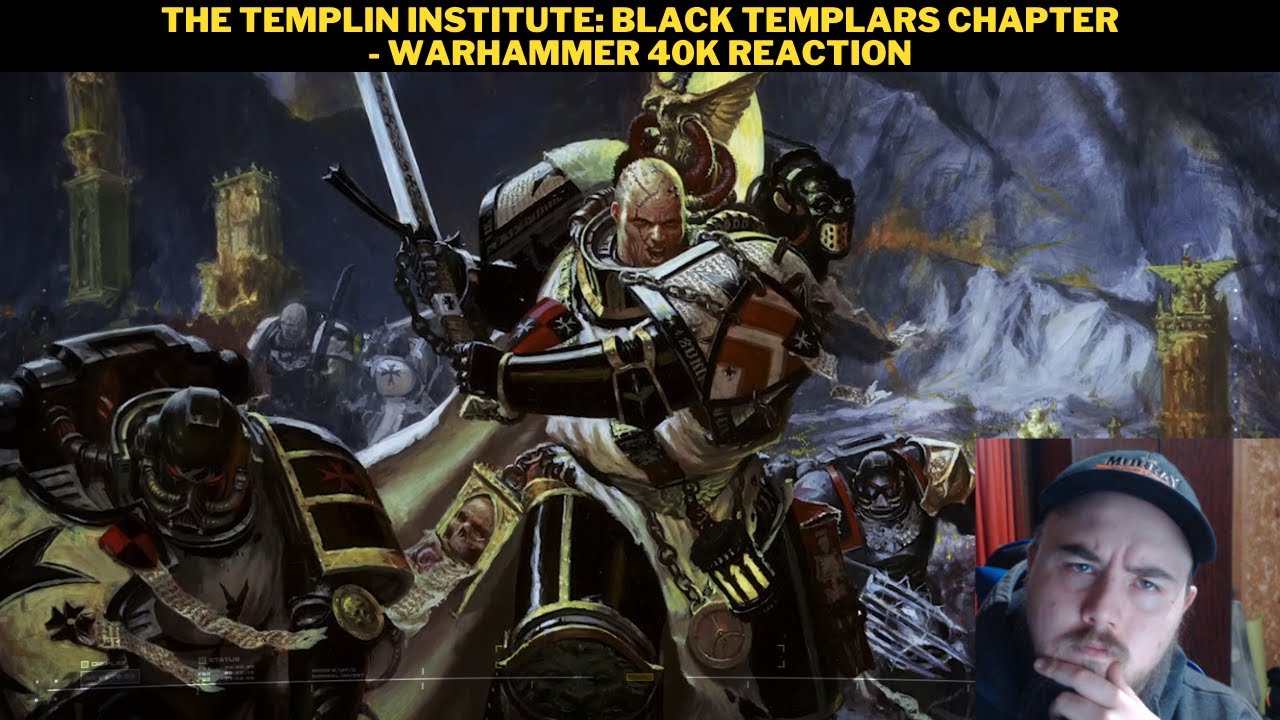 The Templin Institute: Black Templars Chapter - Warhammer 40K Reaction ...