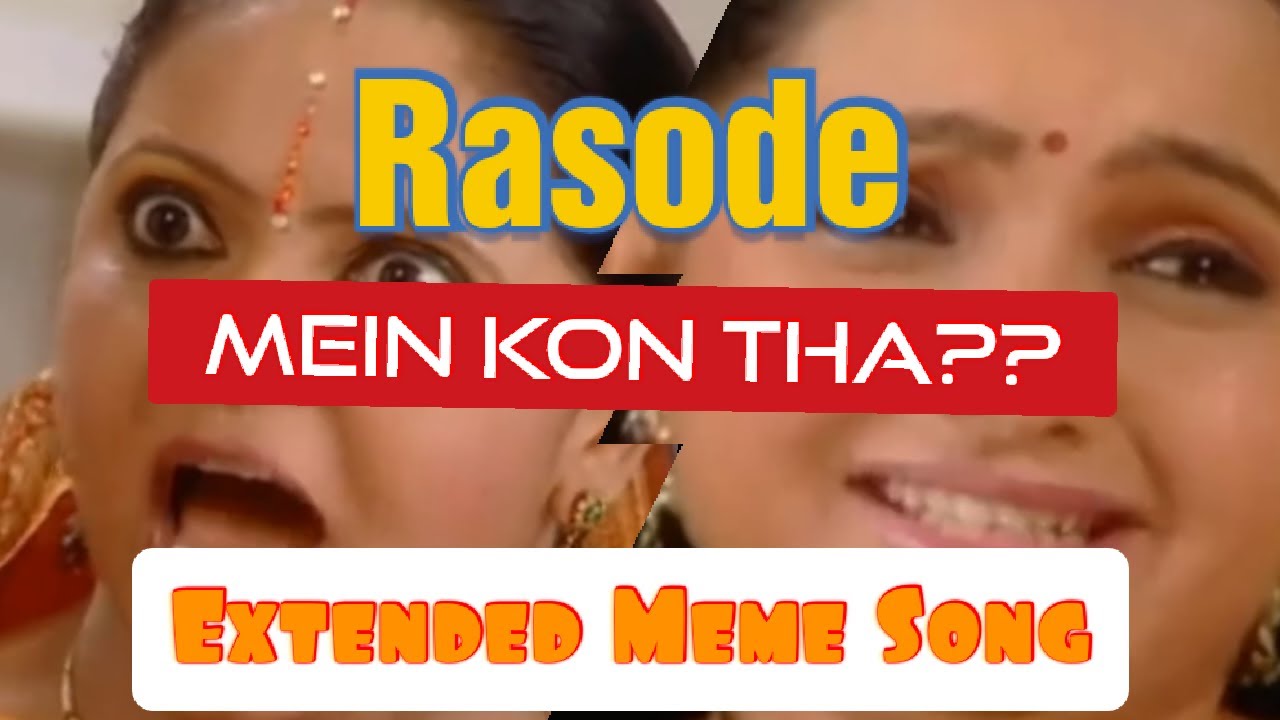 RASODE ME KON THA (EXTENDED LOOP MEME SONG) | OBSESSED? | ODDLY ...