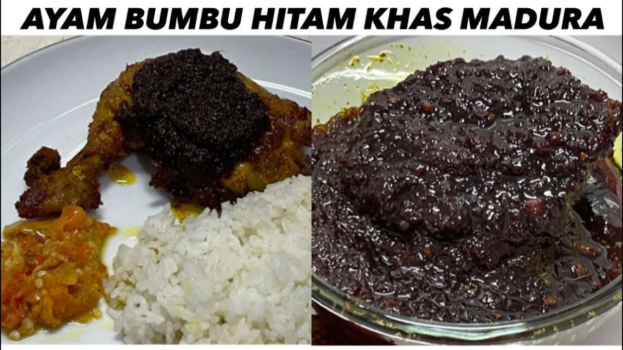 RESEP AYAM BUMBU HITAM KHAS MADURA YANG LEZATTT - YouTube