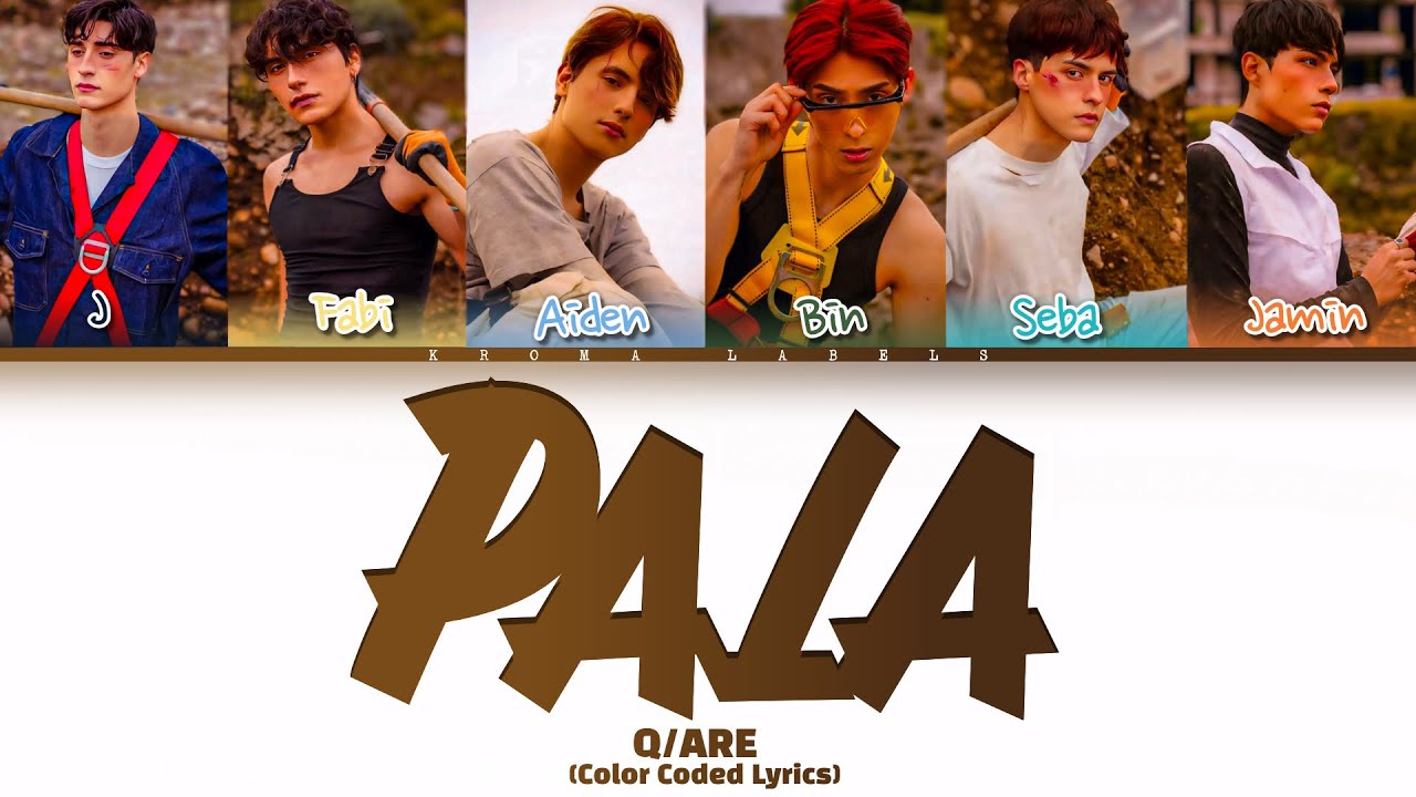 Q/ARE ‘Pala’ (Color Coded Lyrics) - YouTube