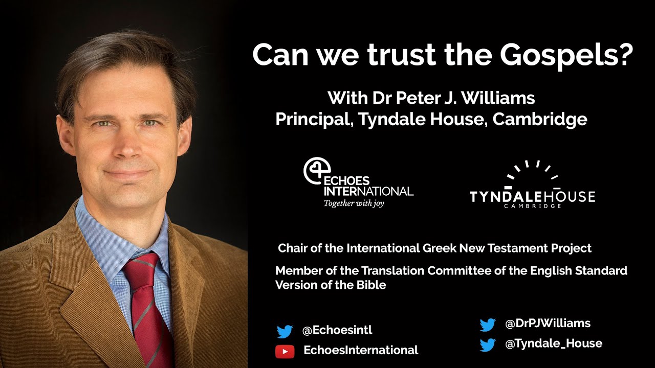 Dr Peter Williams - Can we trust the Gospels? - YouTube