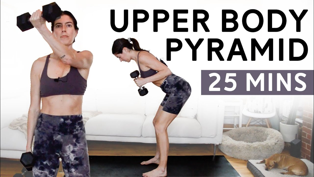Upper Body Strength Pyramid Workout (25 Mins) - Biceps, Triceps ...