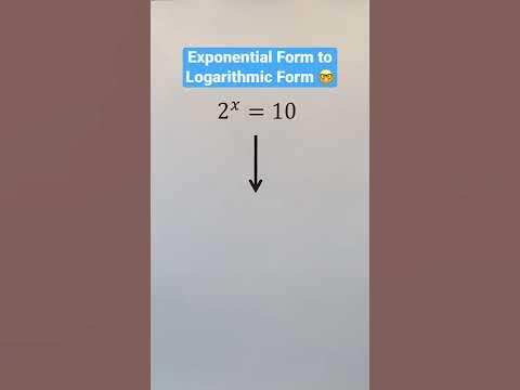 Exponential Form to Logarithmic Form #Shorts #algebra #math #maths # ...