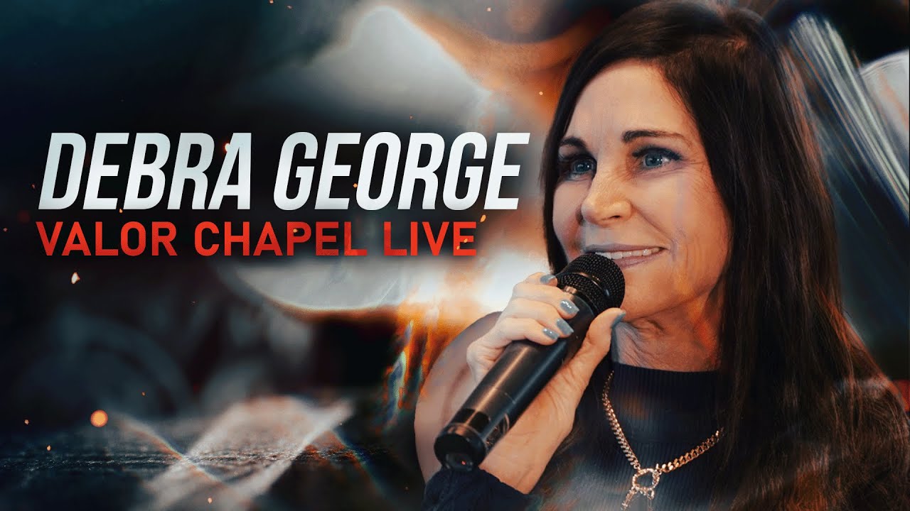 Debra George - LIVE Valor Chapel Service - YouTube