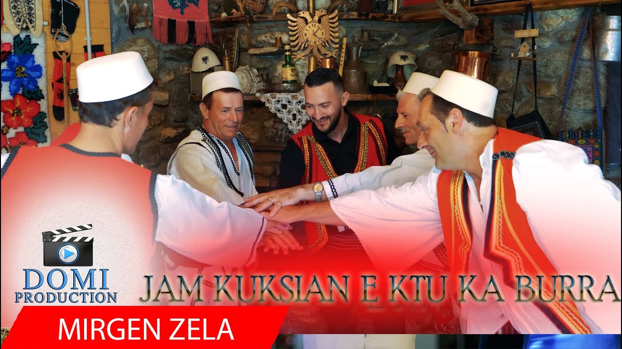 Mirgen Zela - Jam Kuksian e ktu ka burra (Official Video 4K) - YouTube