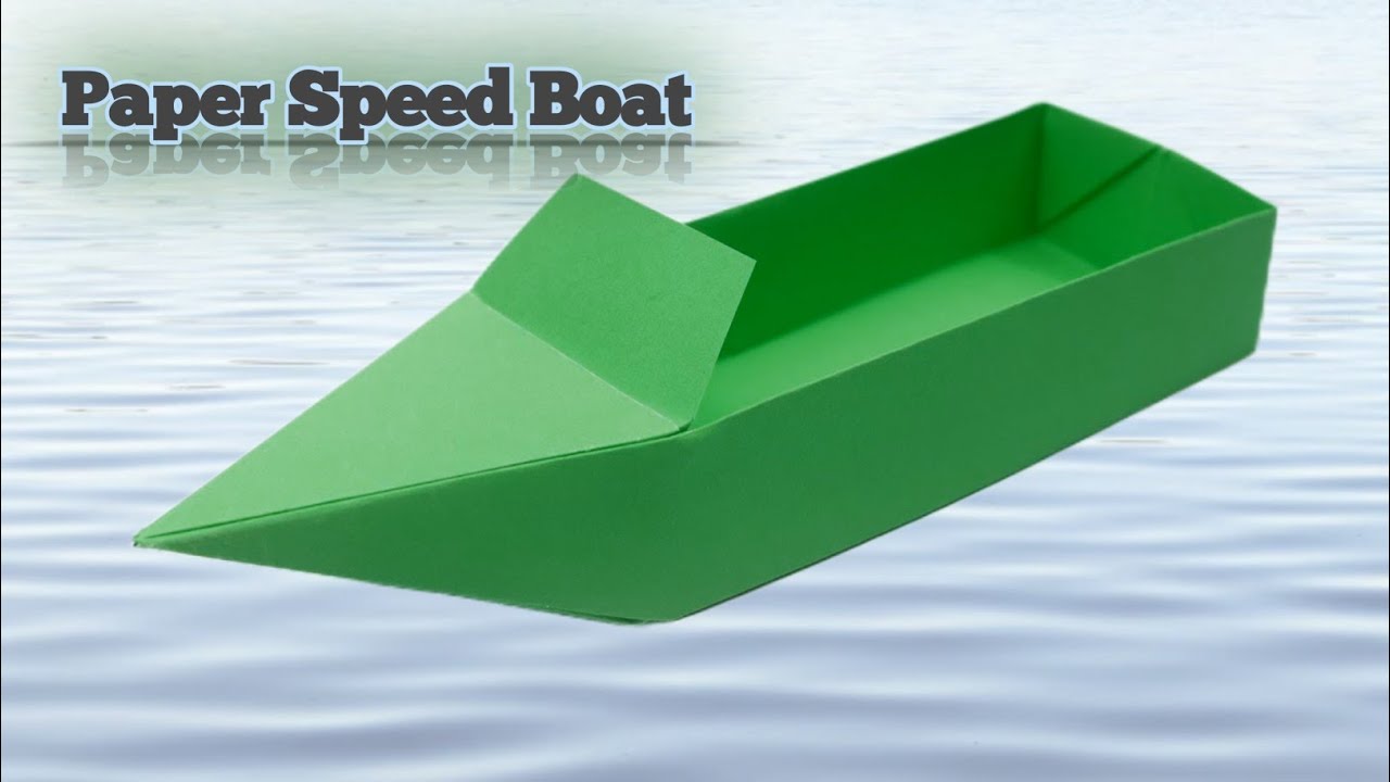How to Make a Paper Boat that Floats - Paper Speed Boat @papery124 ...