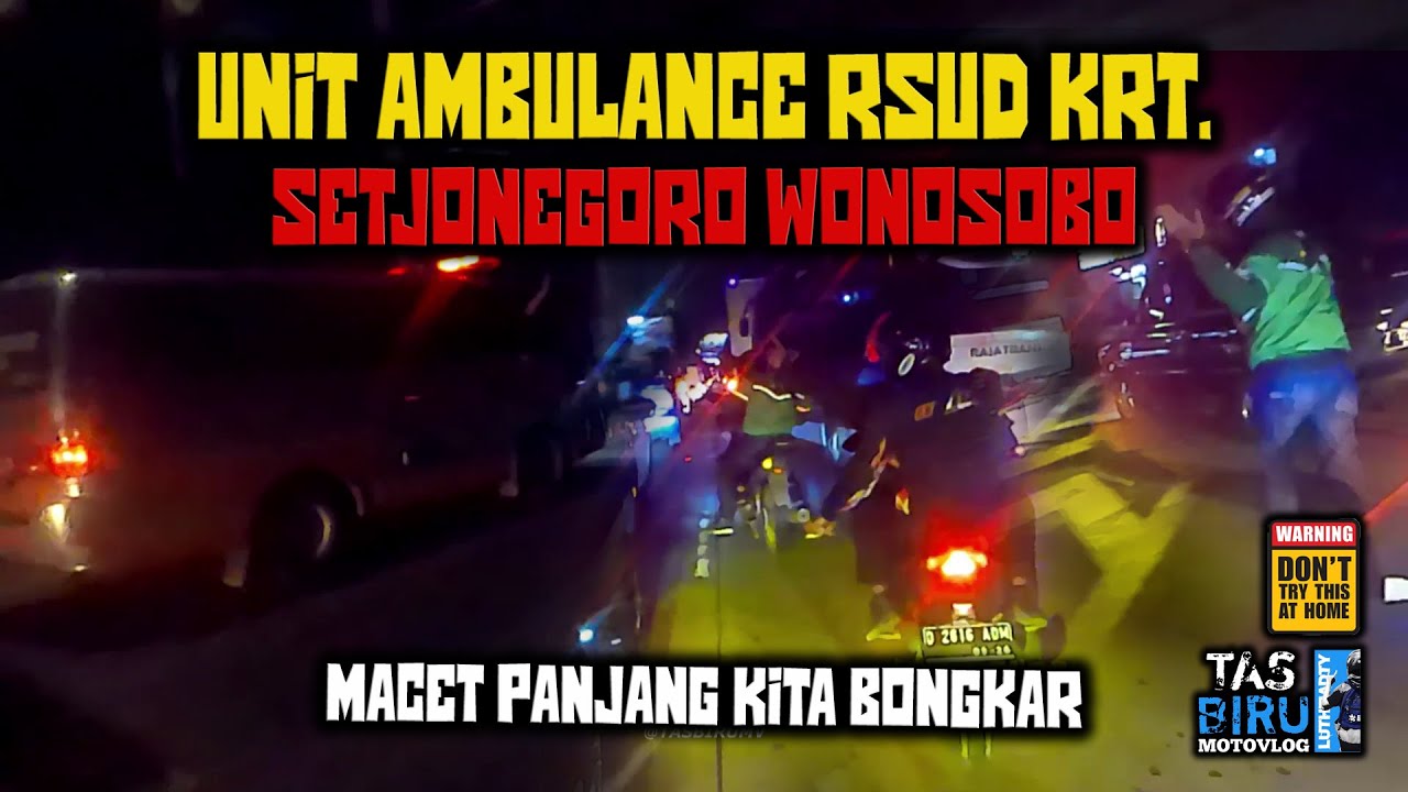 MACET PANJANG 🥵 PENGAWALAN UNIT AMBULANCE RSUD KRT. SETJONEGORO WONOSOBO - YouTube