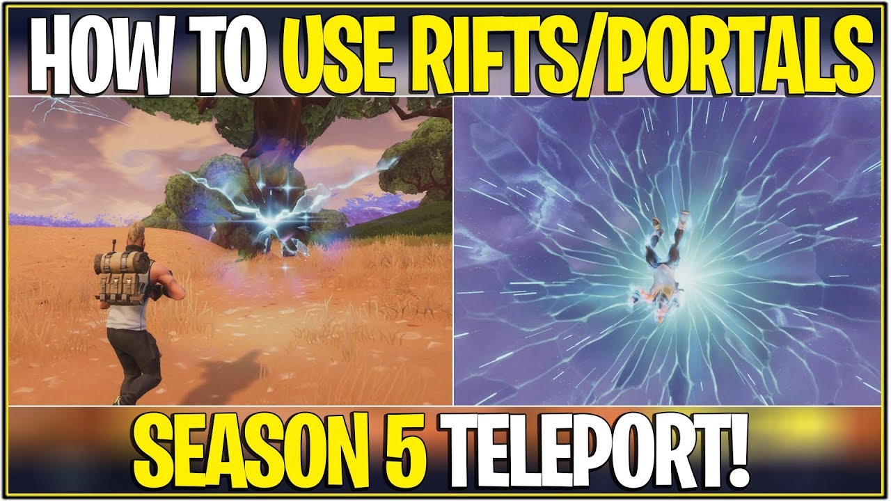 *NEW* Fortnite: HOW TO TELEPORT IN SEASON 5 USING PORTALS/RIFTS ...