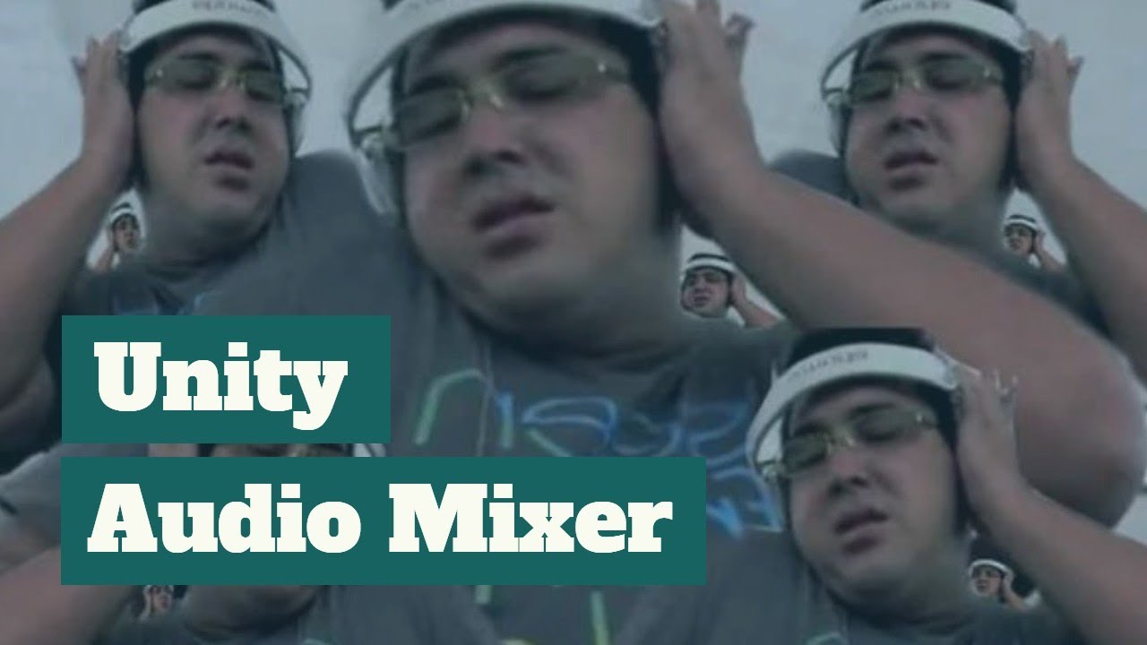 Audio Mixer na Unity || Como fazer mixagem de som na Unity? - YouTube