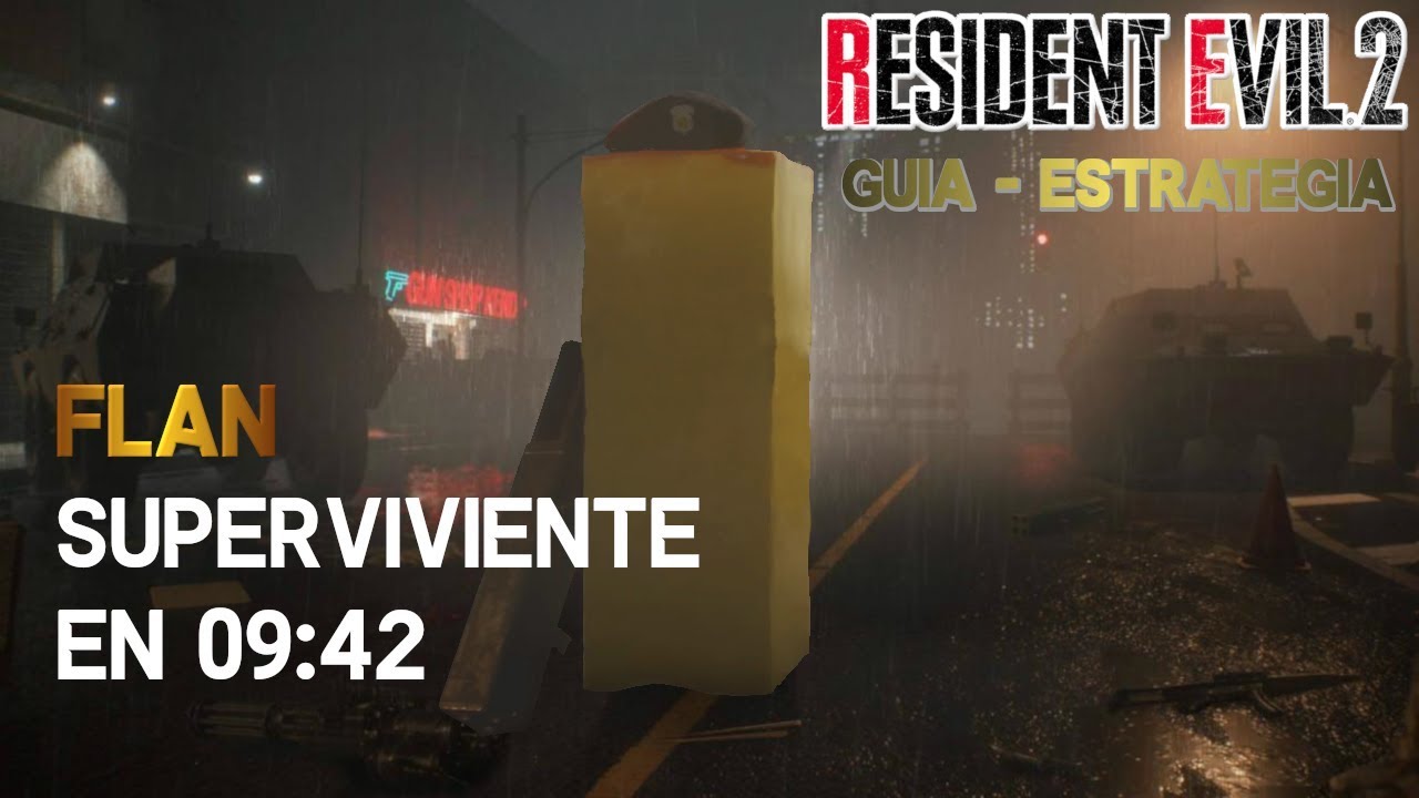 FLAN: SUPERVIVIENTE en 09:42 | RESIDENT EVIL 2 REMAKE | GUIA | GAMEPLAY ...