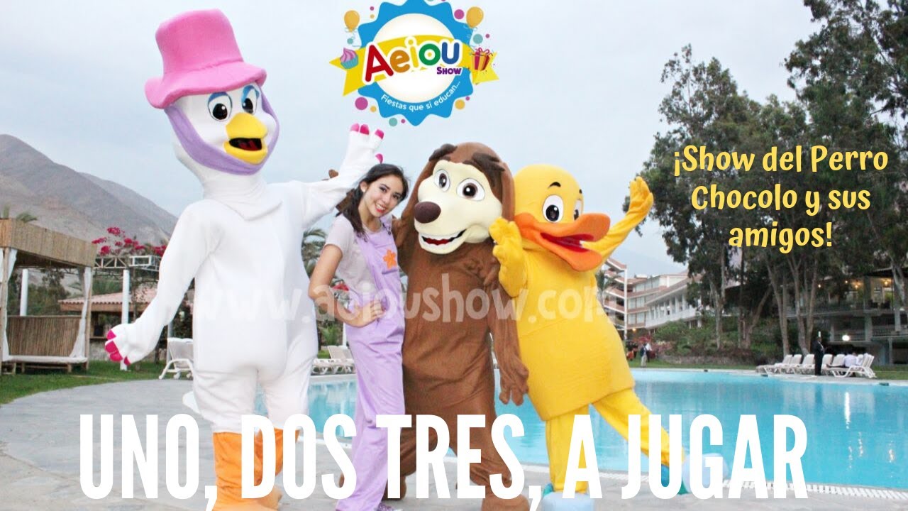 Show Infantil 123 ¡A jugar! Perro Chocolo - Aeiou Show - YouTube