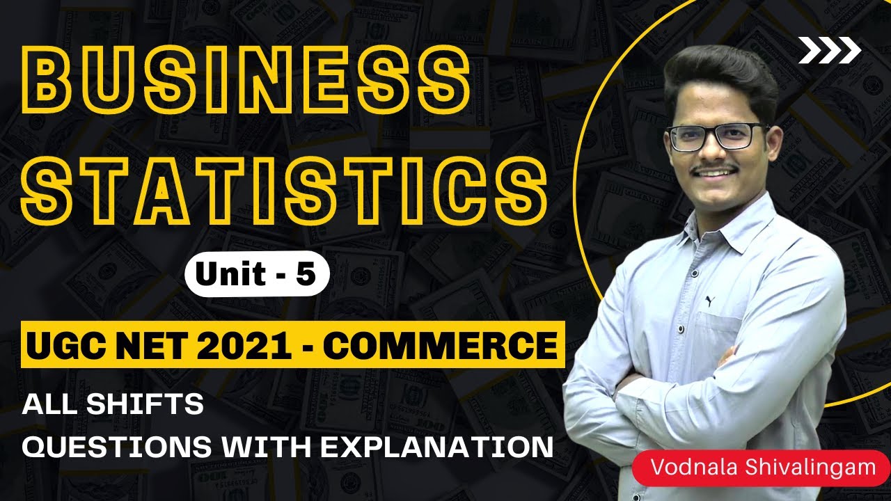 Business Statistics: Unit 5 | UGC NET Commerce | 2021 All Shifts ...