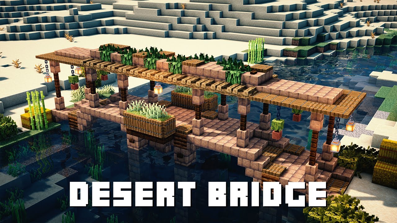 Minecraft: How To Build an Epic Desert Bridge - YouTube