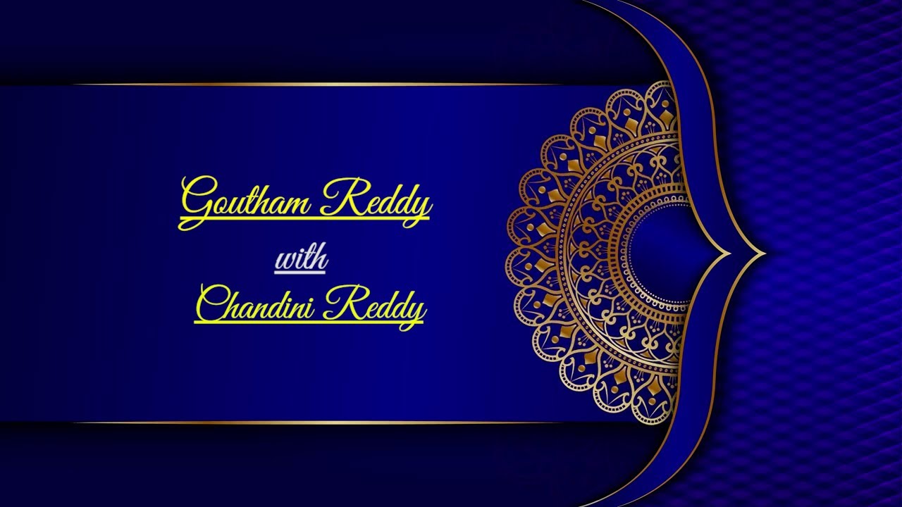 Goutham Reddy with Chandini Reddy Reception - YouTube
