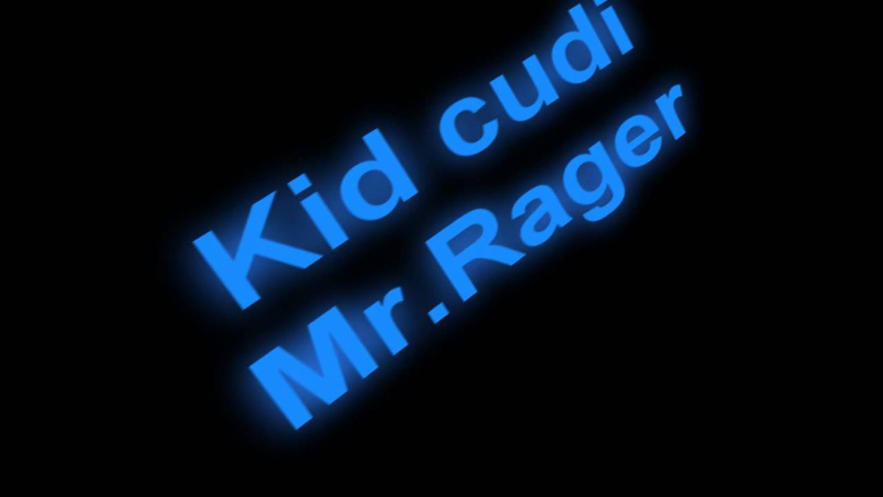 Kid Cudi - Mr. Rager (HD) - YouTube