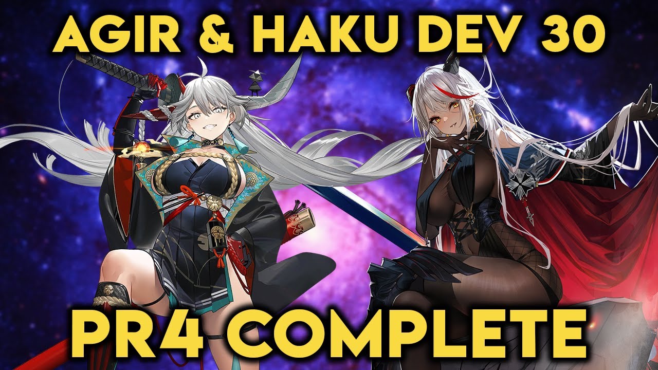 AZUR LANE EN // HAKURYUU & AGIR DEV 30 // PR4 COMPLETE - YouTube