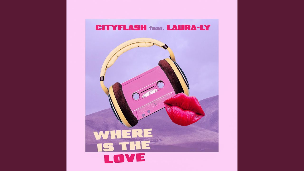Where Is the Love (feat. Laura-Ly) - YouTube
