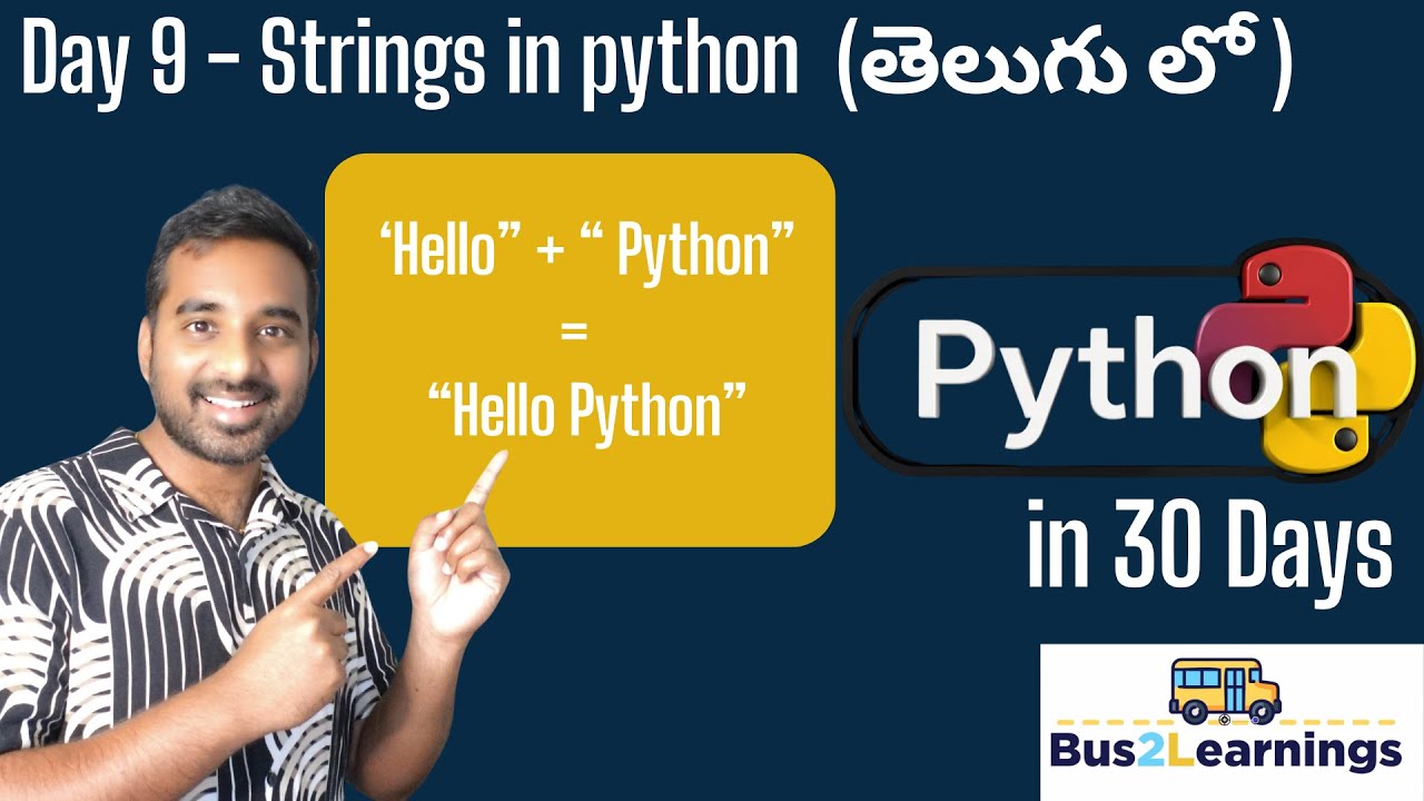 Python Strings Easy Explanation With Coding Examples Day 9 Telugu Youtube
