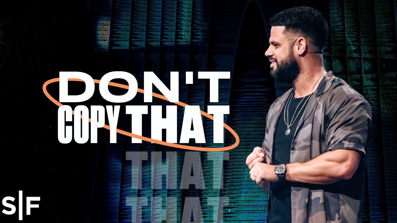 Don't Copy That | Steven Furtick - YouTube