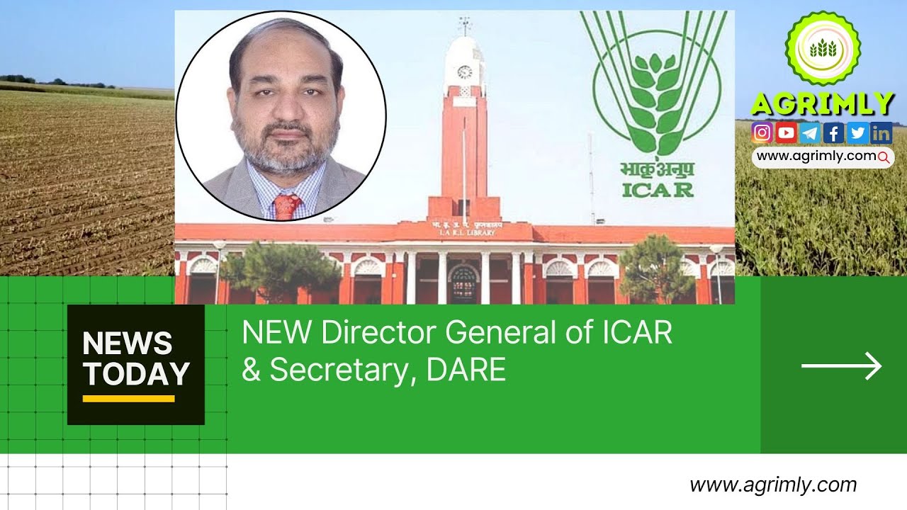 "NEW DG of ICAR Appointed 🔥 | DARE Secretary 2025 | Agriculture Current ...