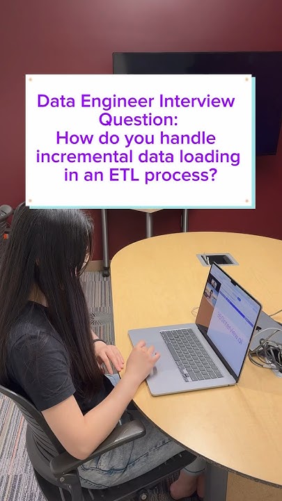 Data Engineer Interview Question: How do you handle incremental data ...