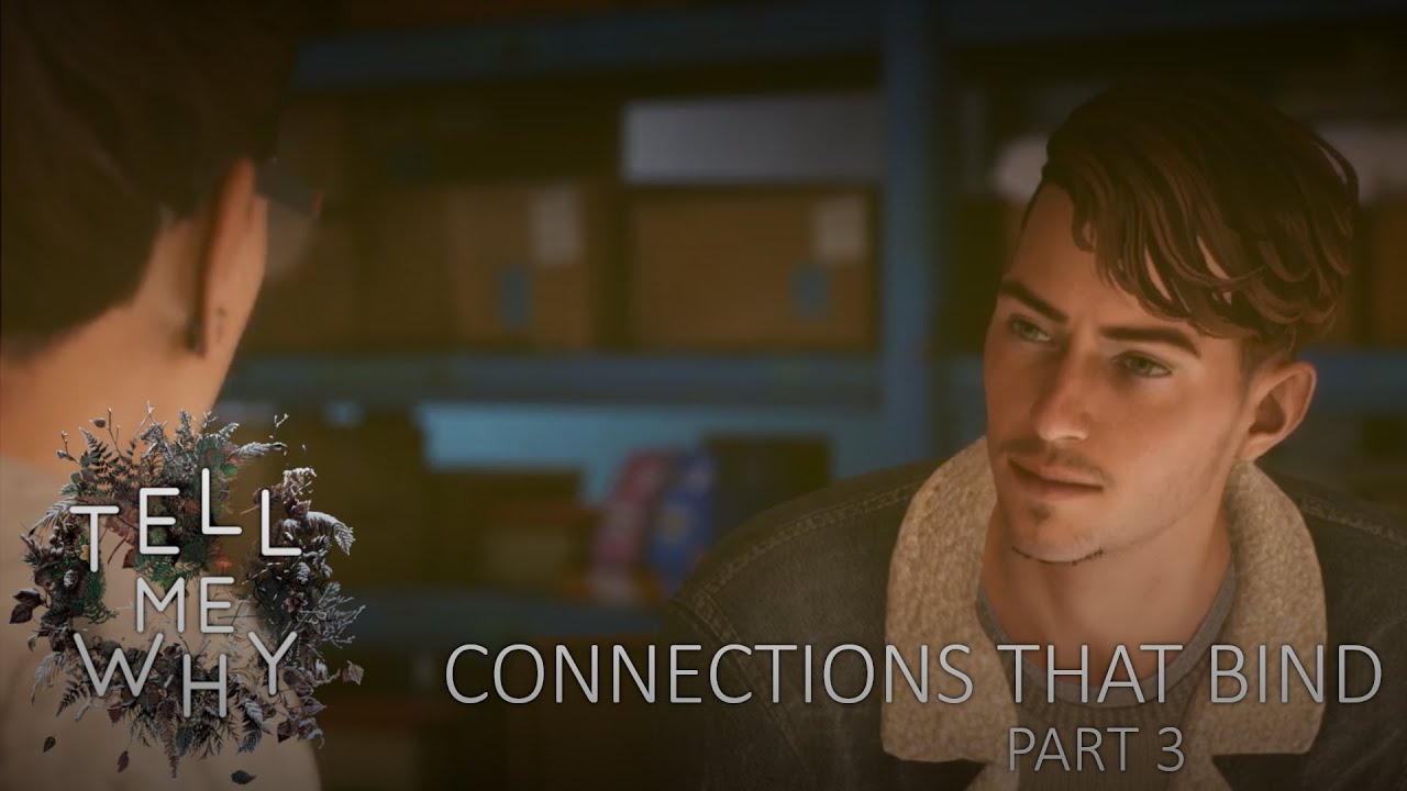 Tell Me Why Part 3 - Connections that Bind - YouTube