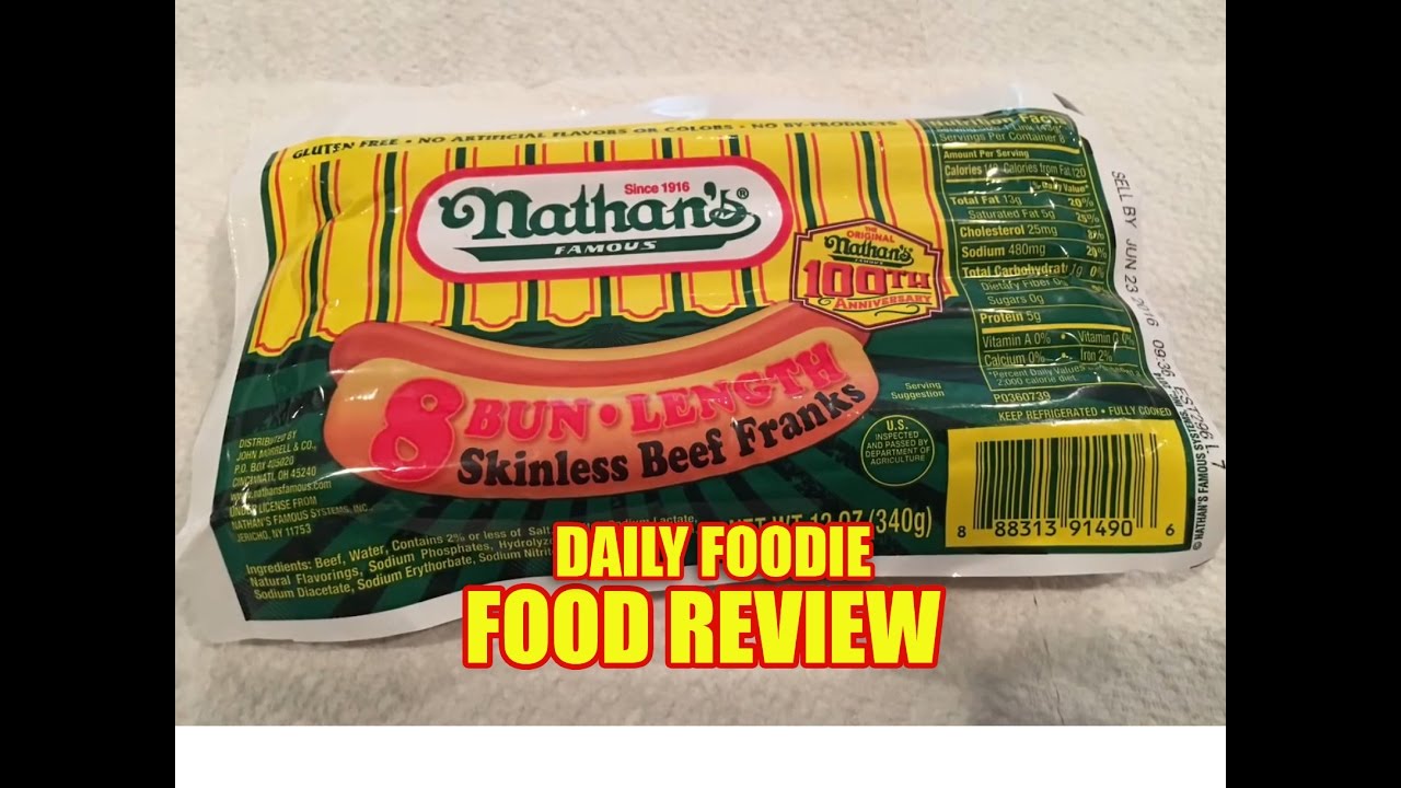Nathan's Famous Hot Dogs Review - Beef Franks Skinless Bun Length ...
