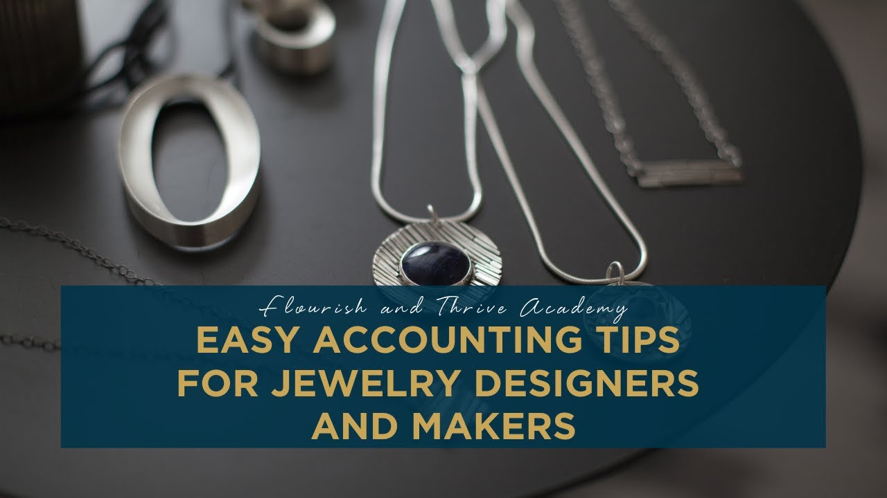 Easy Accounting Tips for Jewelry Designers and Makers w/ Mariel Heart ...