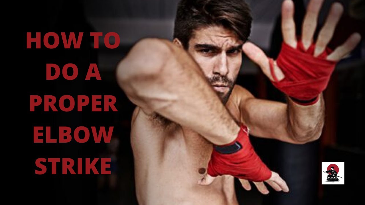 How to do a proper elbow strike - YouTube