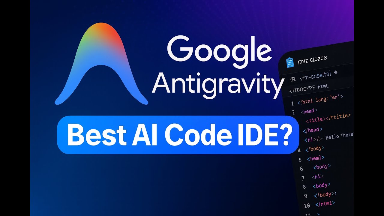 Google Anti Gravity + Gemini 3 = VS Code Killer | The Future of Coding ? 😳 - YouTube