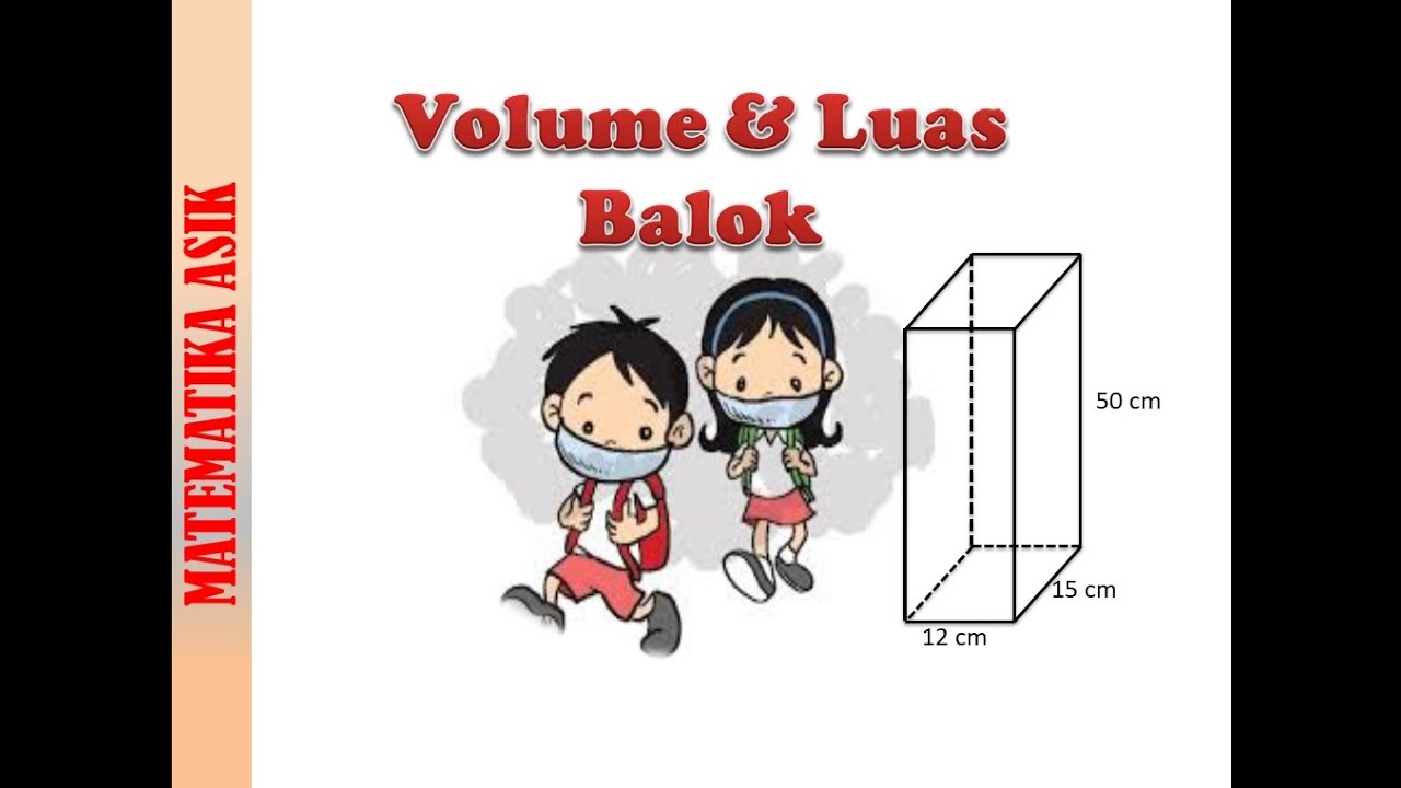 Volume dan Luas Balok #Volume Balok #Luas Balok - YouTube