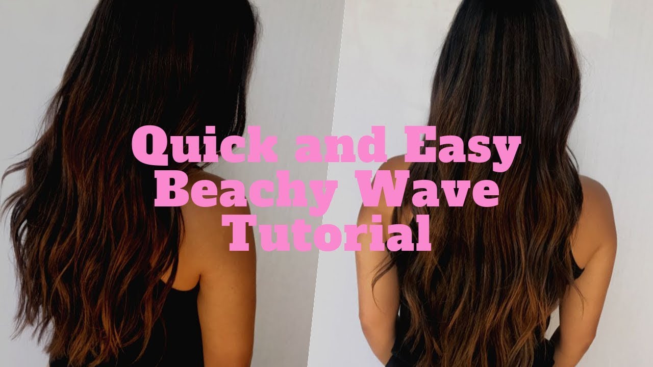 Quick And Easy Beachy Waves Tutorial Youtube