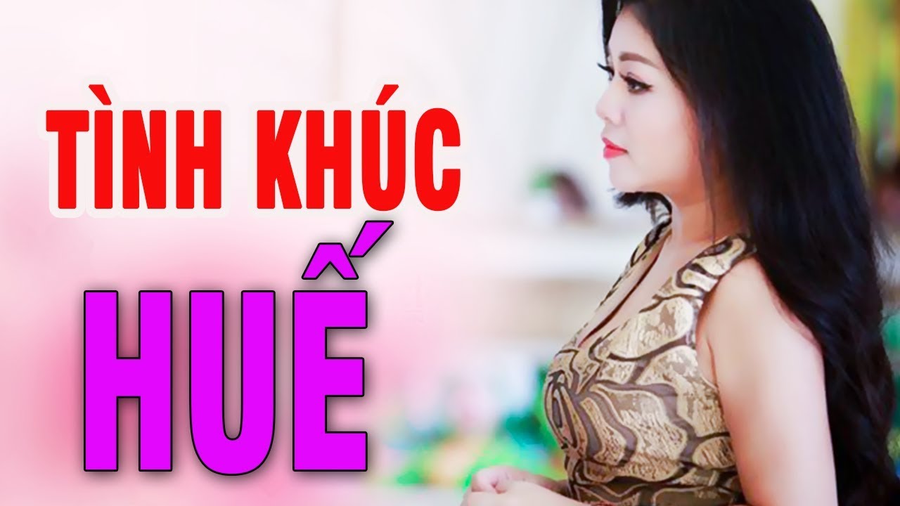 Liên Khúc Huế Xưa - Nhạc Trữ Tình Quê Hương Xứ Huế Hay Nhất - YouTube