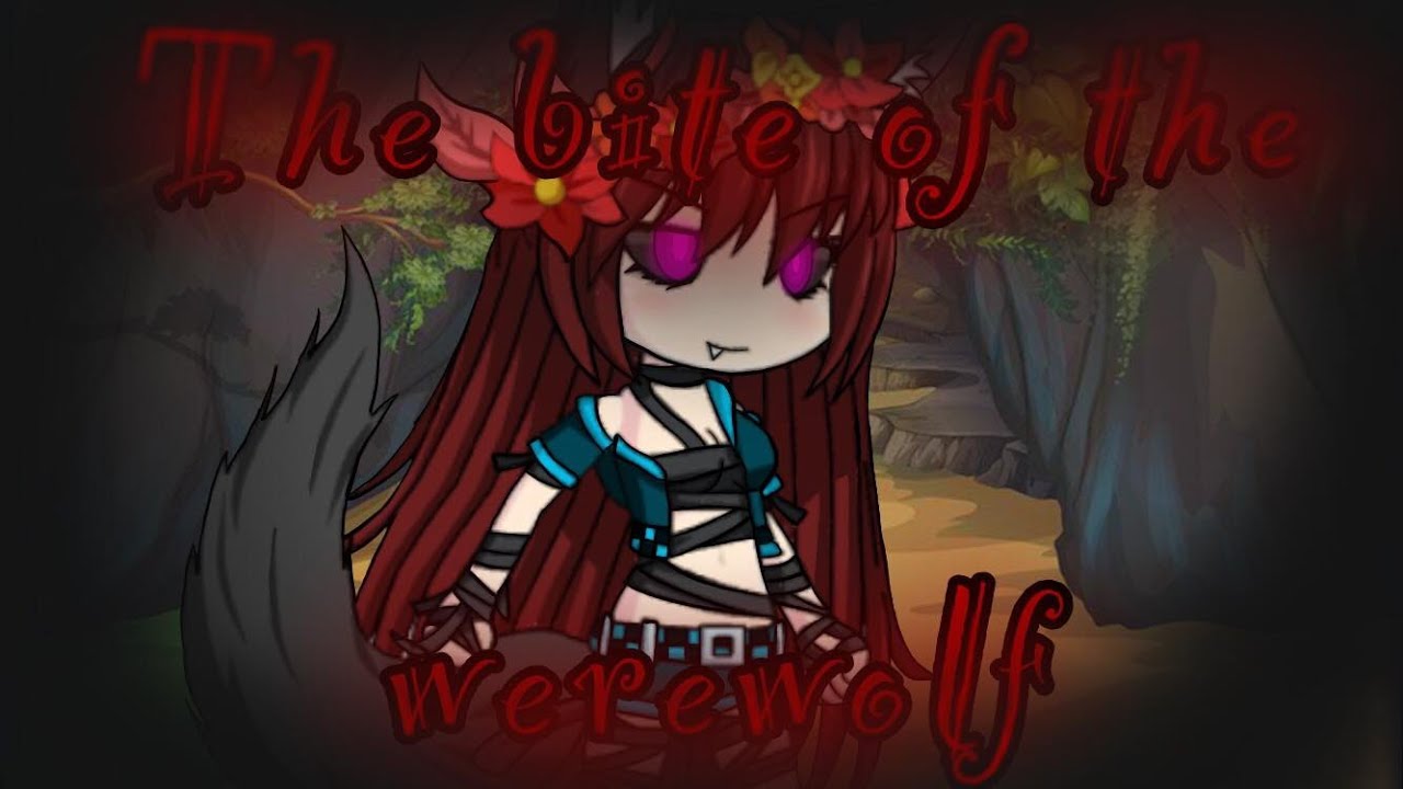 The bite of the werewolf, Ep.1 [Gacha studio] - YouTube