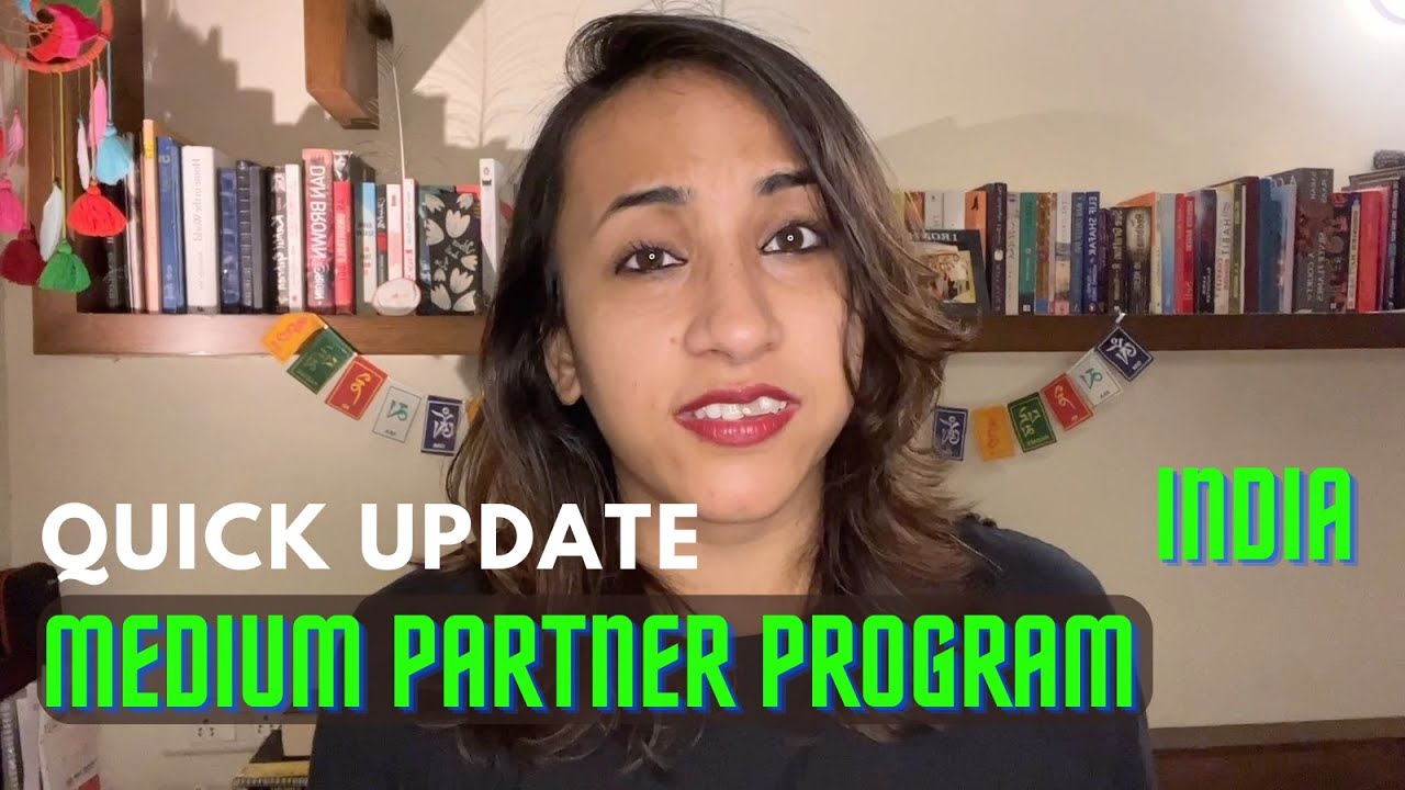 Medium Partner Program in India: Quick Update (When can Indian writers ...