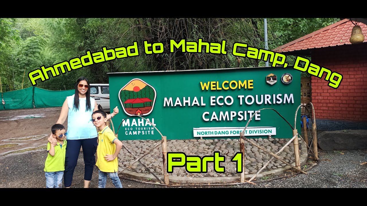 Ahmedabad to Mahal Campsite, Dang - YouTube