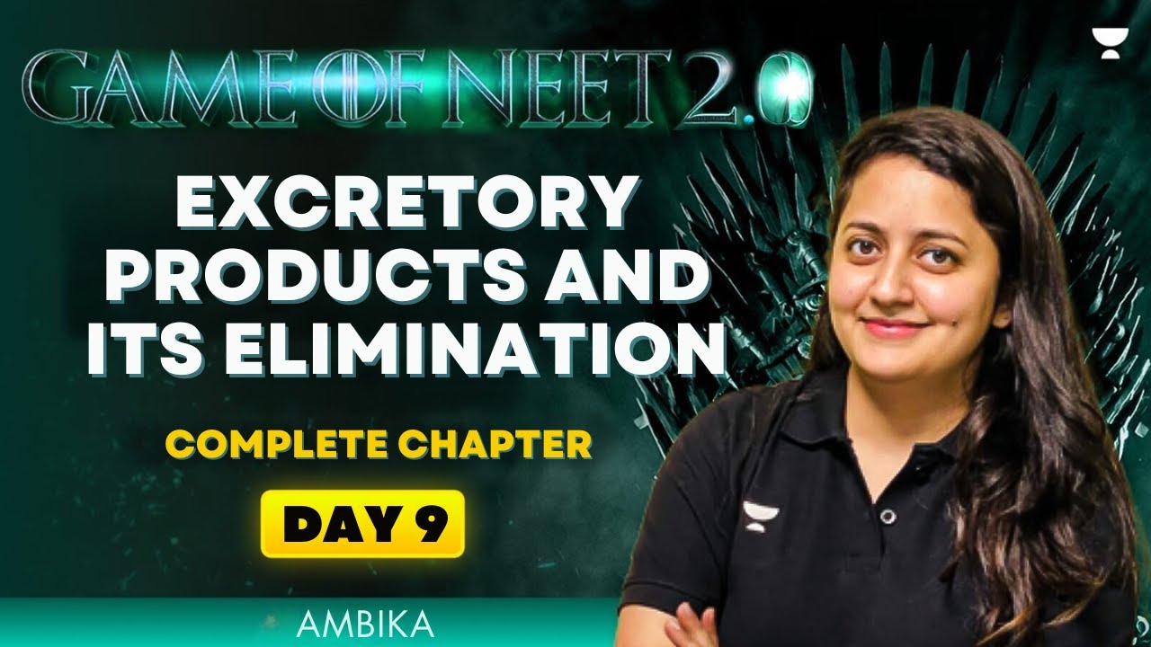 Game of NEET 2.0 ⚔️| Excretory Products and its Elimination | NEET 2025 ...