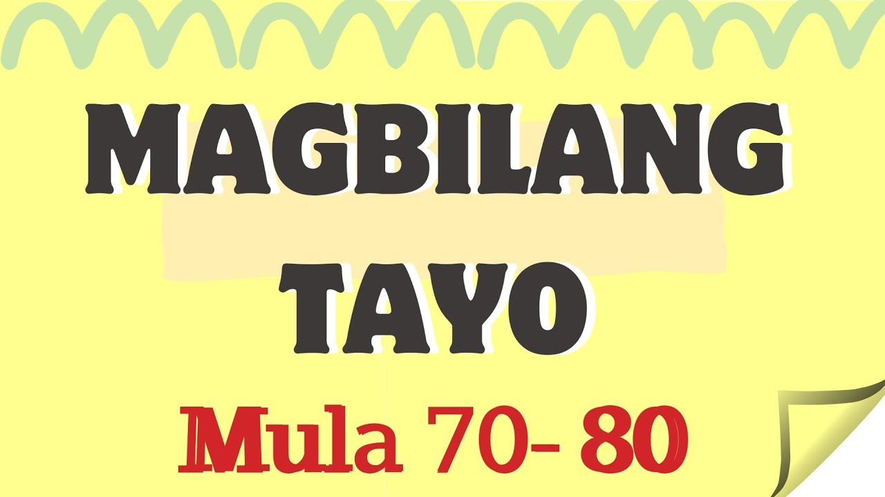 Magbilang tao mula 70 - 80 sa wikang tagalog - mga kwentong pambata ...