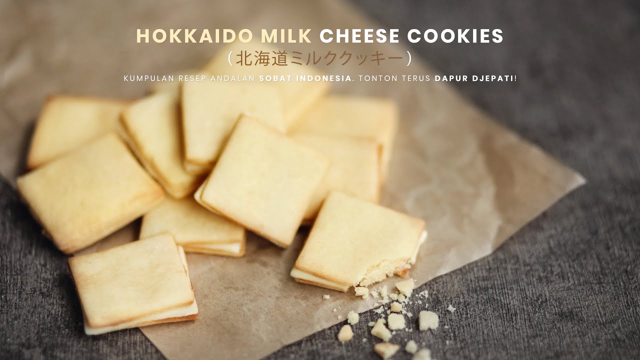 RESEP HOKKAIDO MILK CHEESE COOKIES, lumer di mulut, kreasi ala Dapur ...