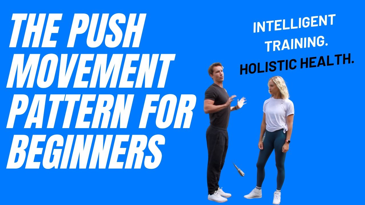 Push movement pattern - YouTube