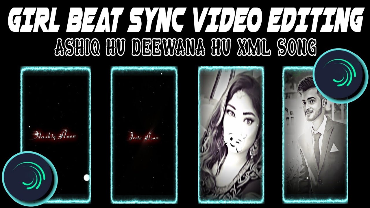 Ashiq Hu Deewana Hu New XML Song Editing | Alight Motion - YouTube