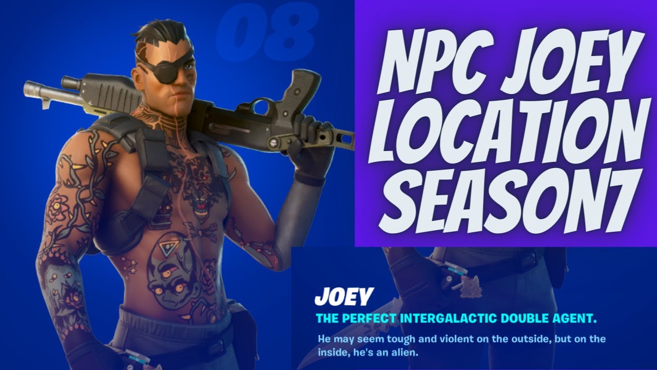 Fortnite NPC Joey Location Season 7 Chapter 2 - YouTube