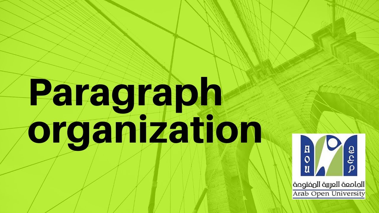 The Organization of the Paragraph - YouTube