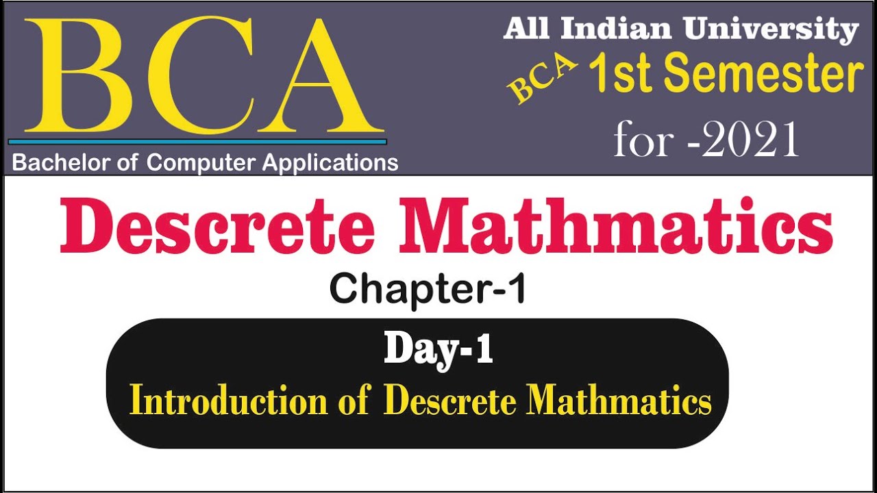 BCA Complete Solution | 1st Sem | Descrete Mathmatics | DAY- 1 ...