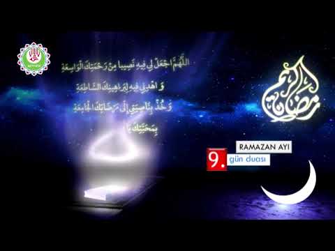 Ramazan Ayı'nın 9. Gününün Duası