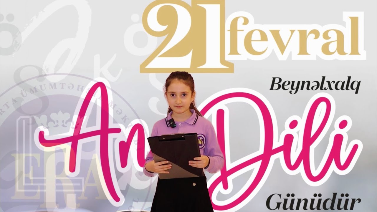 21 fevral - Beynəlxalq Ana Dili Günüdür - YouTube