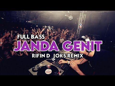 DJ JANDA GENIT || FULL BASS || RIFIN D_JOKS REMIX BASSGANGGA 2024