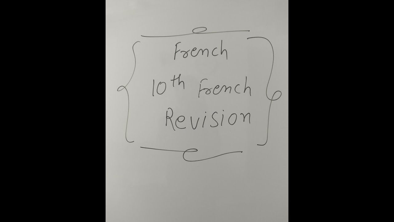 cbse french 10th revision - YouTube