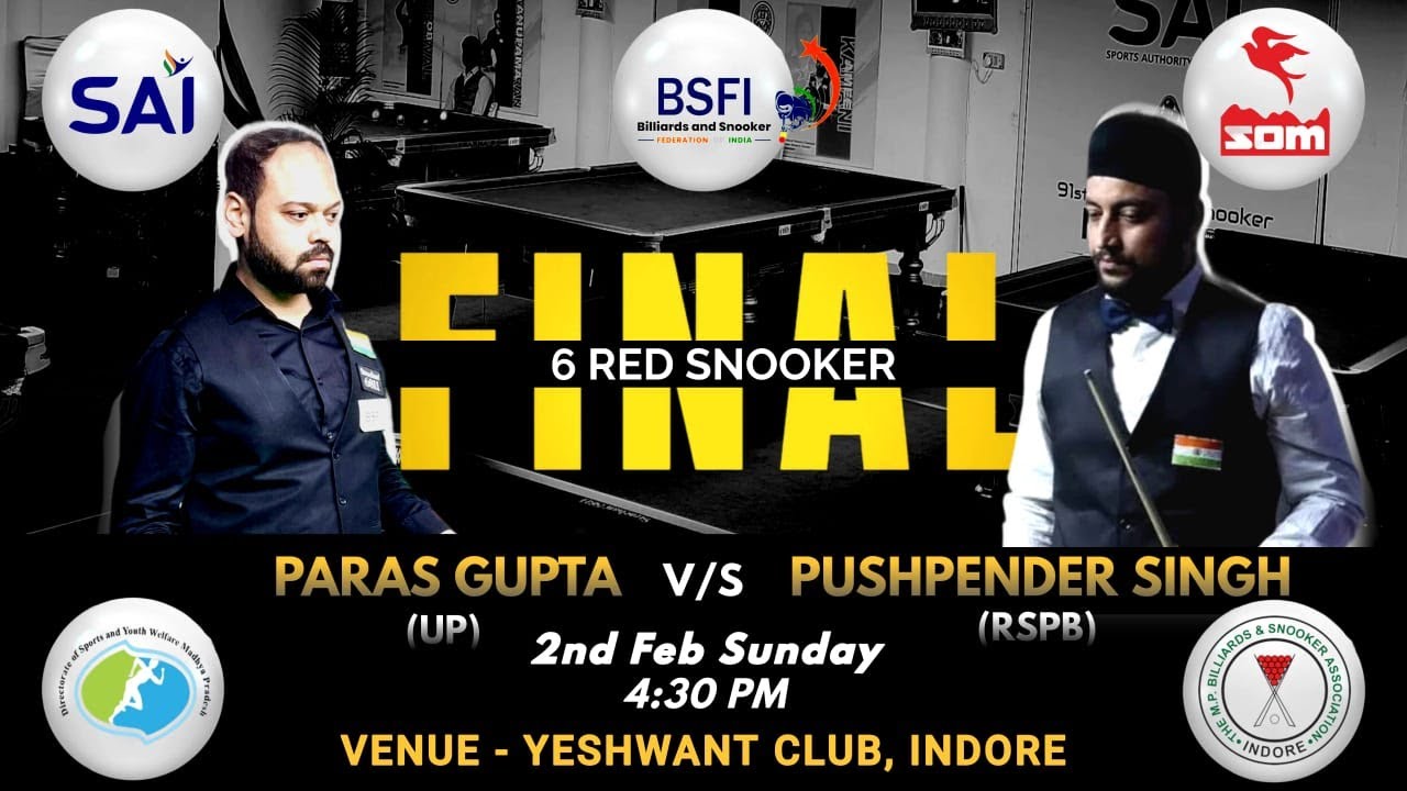 PUSHPENDER SINGH-RSPB v/s PARAS GUPTA-UP 6 RED NATIONAL SNOOKER CHAMPIONSHIP FINAL - YouTube