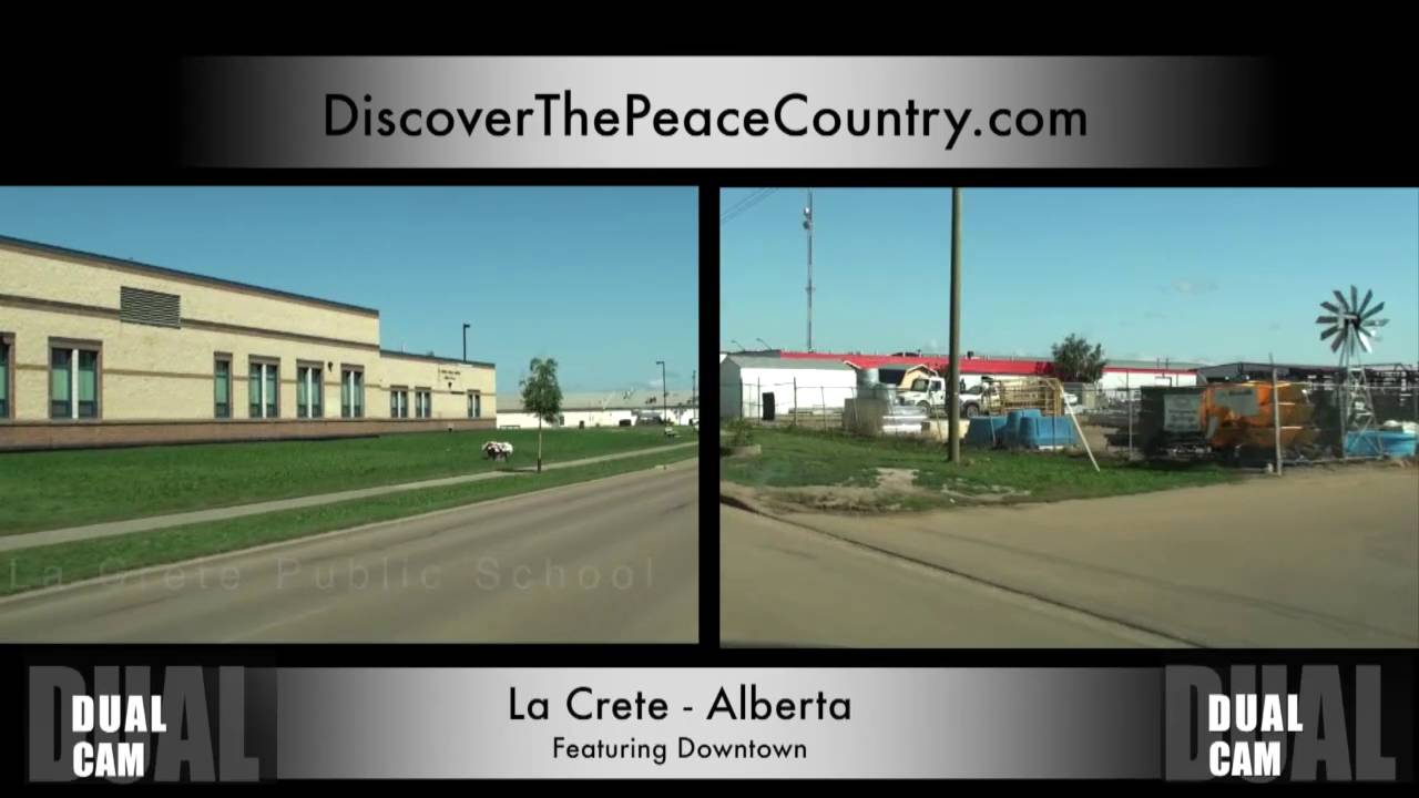 La Crete Alberta - MAINSTREET - DUAL CAM VIDEO - YouTube